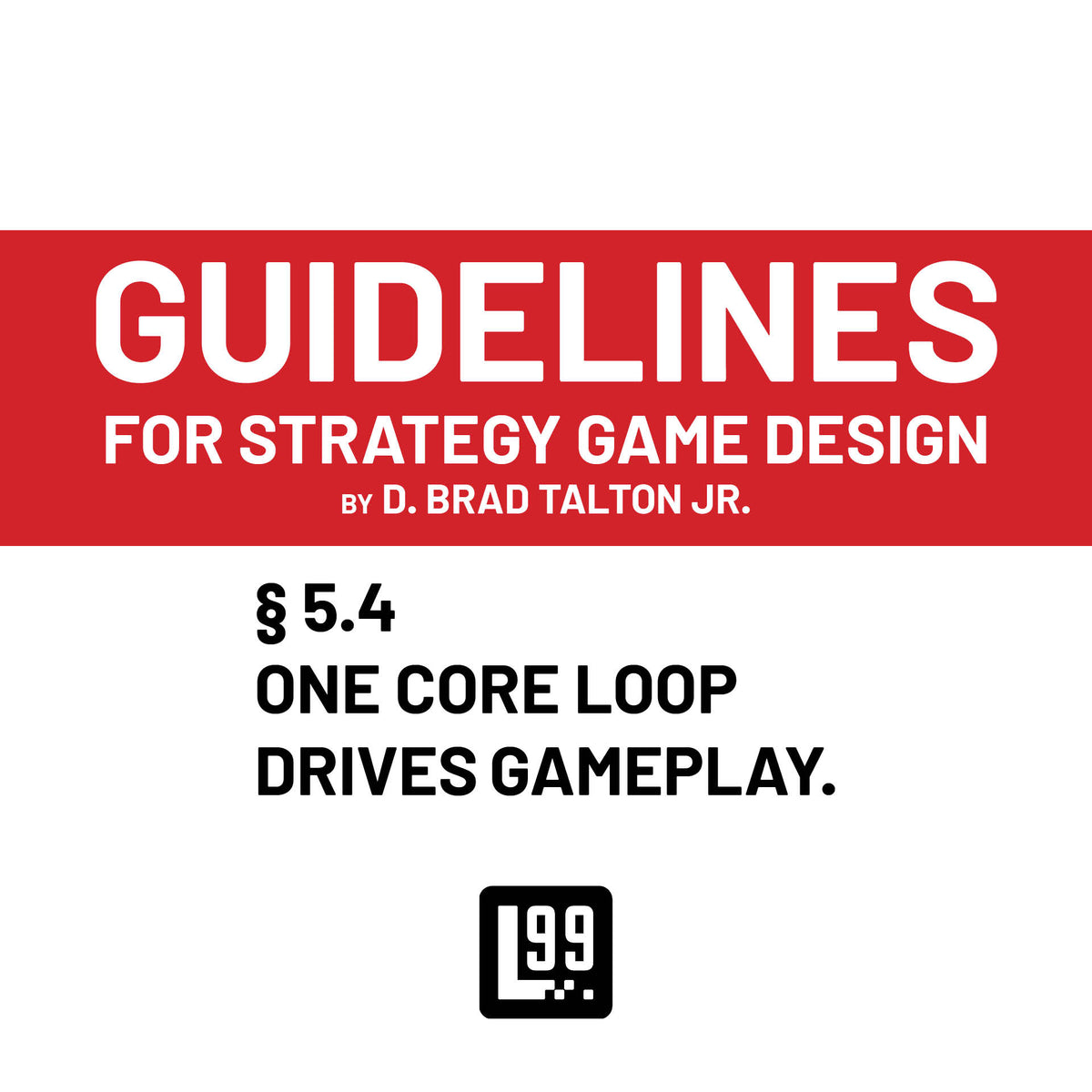 § 5.4 - One core loop drives gameplay. – Level 99 Store